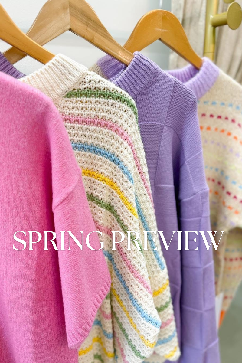 SPRING PREVIEW